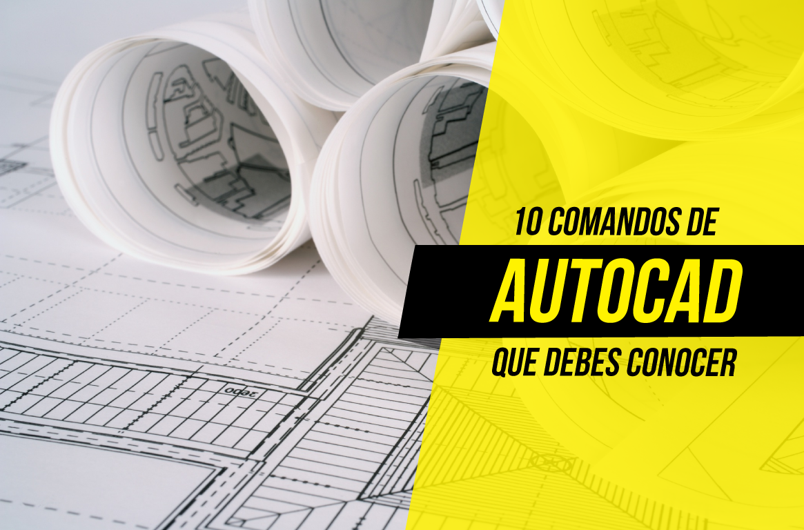 10 comandos de AutoCAD que debes conocer – Academia de Diseño